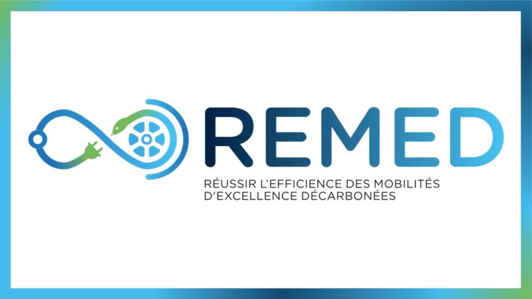 REMED : Réussir l'Efficience des Mobilités d'Excellence Décarbonnées ...